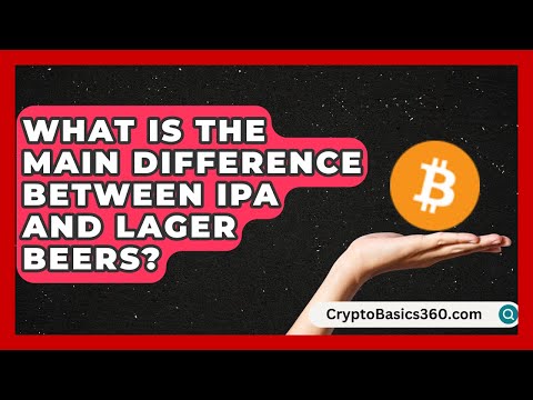 What Is the Main Difference Between IPA and Lager Beers? | The Pint Guy