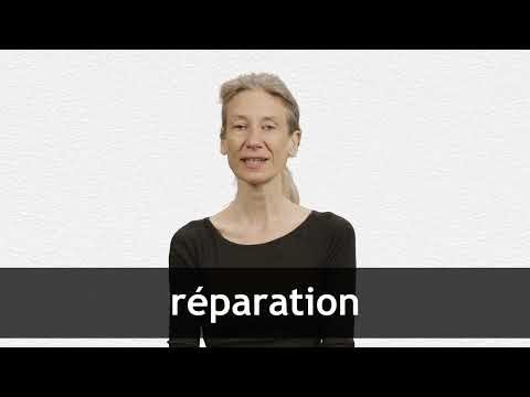 English Translation of “RÉPARATION” | Collins French-English Dictionary