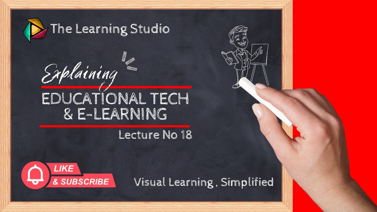 Educational Technology & E-Learning 💻 | Transforming Teaching in the Digital Age | Lecture No 18