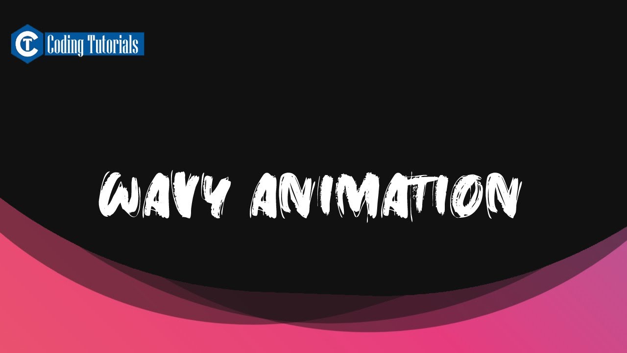 Wavy Animation | How to create Wavy Animation Effect in HTML with CSS | Coding Tutorials