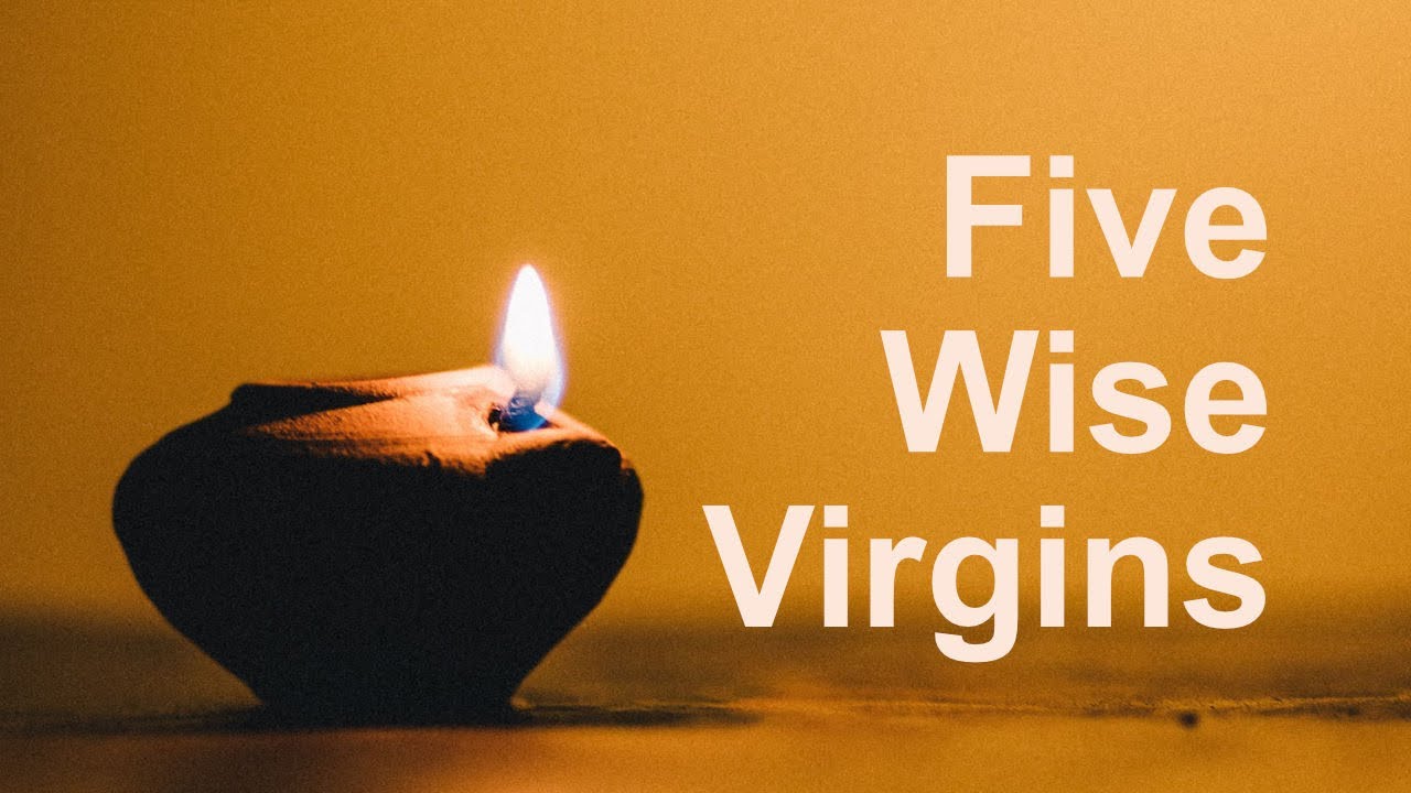 The Five Wise Virgins | Lansing Adventist