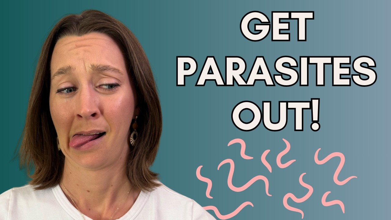 My Top Supplements for Gentle Parasite Cleansing