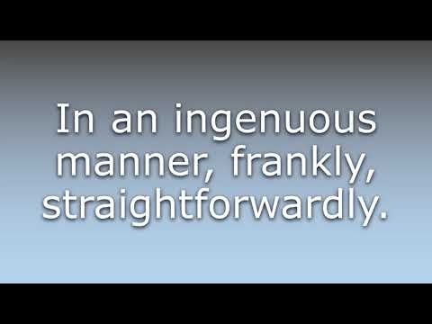 What does Ingenuously mean?
