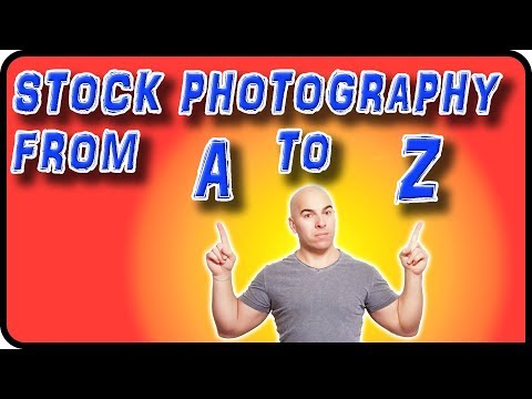 Stock Photography from A to Z - Stock Photography Ep. 12