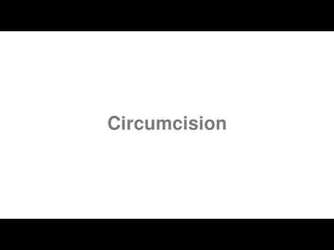 How to Pronounce "Circumcision"