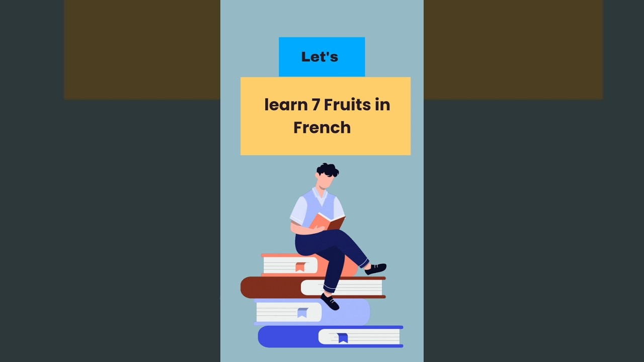 7 Fruits in French 🍒 🇨🇵| Easy French Vocabulary