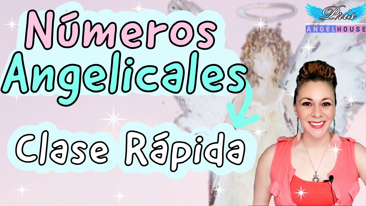 Qué son los Números Angelicales: Guía Espiritual Completa