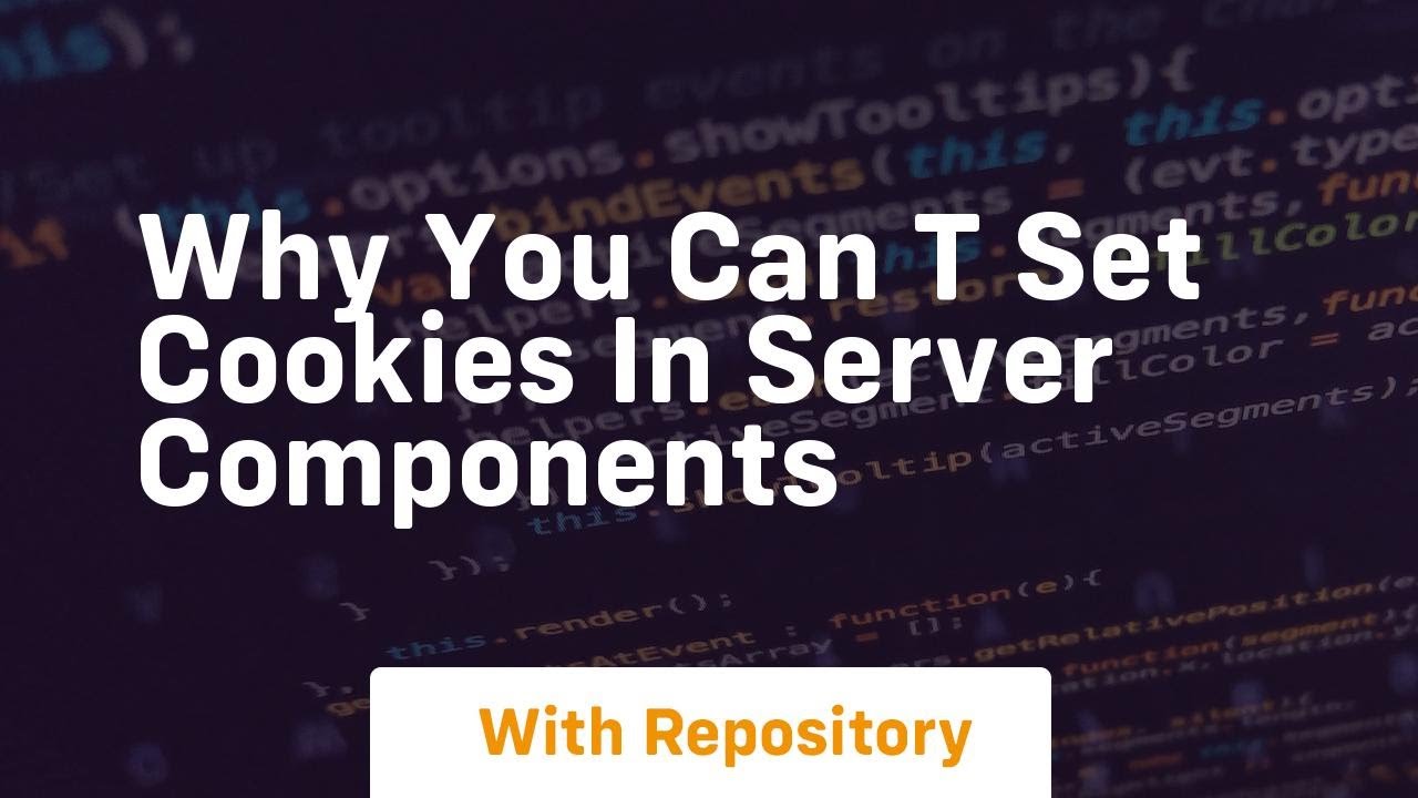 why you can t set cookies in server components