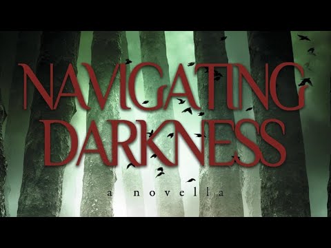 NAVIGATING DARKNESS | LITERARY TITAN