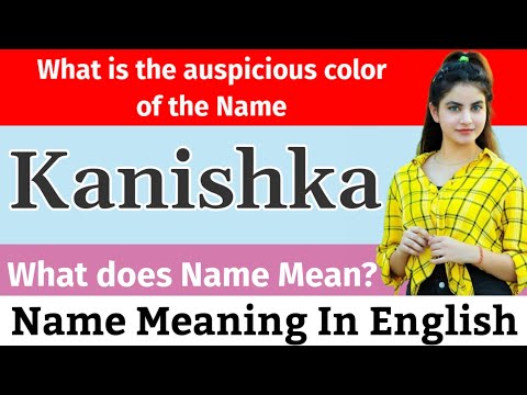 Kanishka Name Meaning In English | Kanishka Meaning | What Is The Meaning Of Name Kanishka | Baby Na
