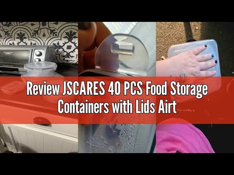 Review JSCARES 40 PCS Food Storage Containers with Lids Airtight (20 Lids &20 Containers) - Leakproo