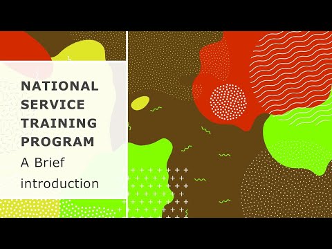 A brief introduction on National Service Training Program!