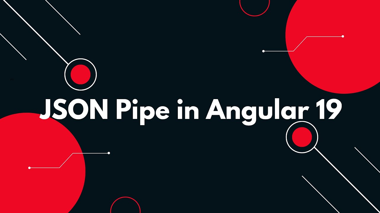 #42 🌟 Angular 19 Tutorial: Mastering the JSON Pipe for Debugging 🚀