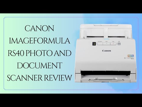 Canon ImageFormula RS40: The Ultimate Scanner for Photos and Documents