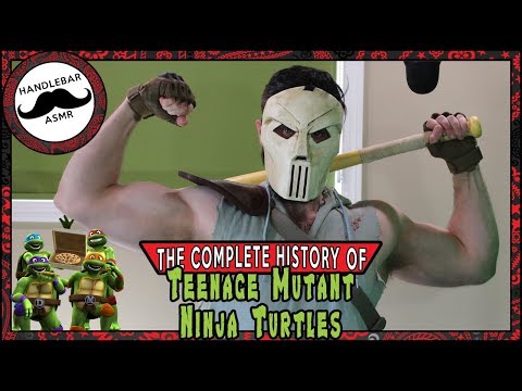 Handlebar ASMR Complete History Of Teenage Mutant Ninja Turtles – That ...