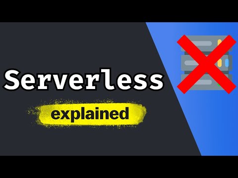 Serverless and why we use it. Serverless Explained.