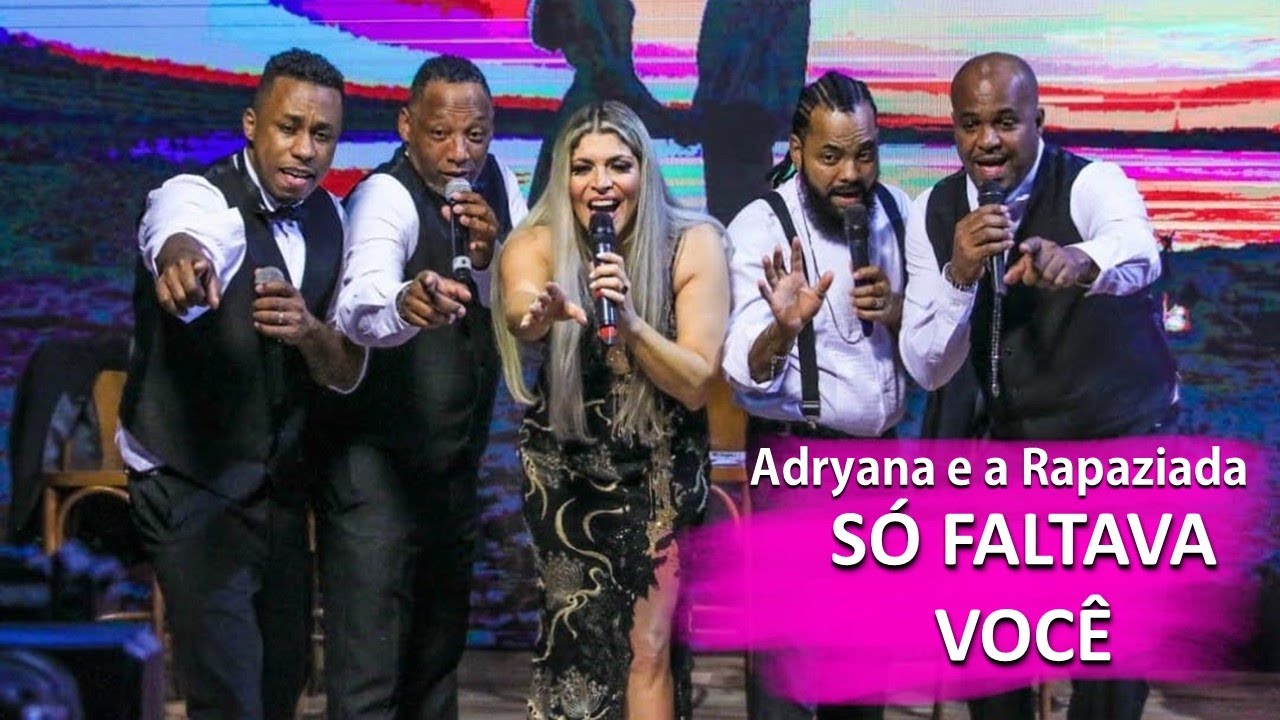 Live Adryana & A Rapaziada | #SoFaltavaVoce