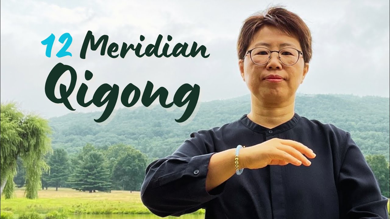 12 meridian Qigong