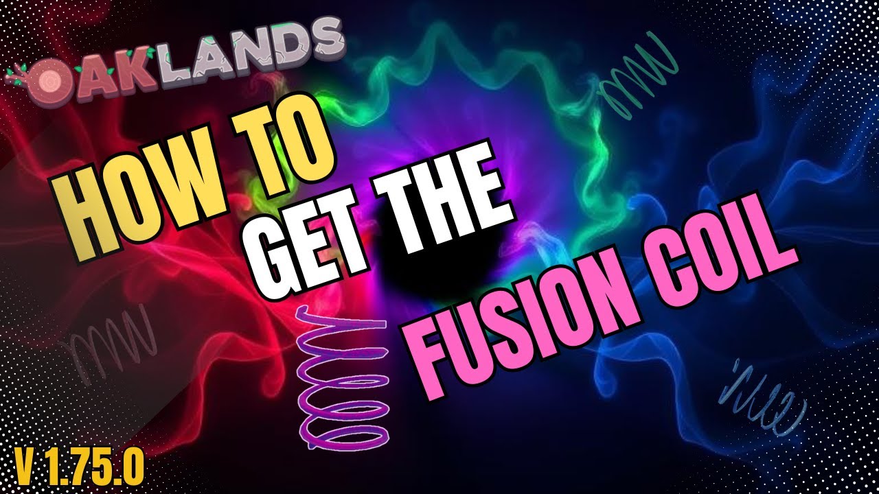 How to Get the Fusion Coil in Oaklands! | Roblox
