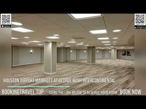 Houston Airport Marriott at George Bush Intercontinental