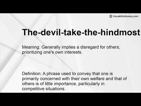 The-devil-take-the-hindmost Meaning