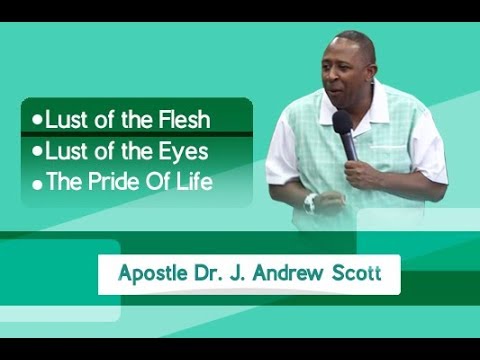 What is LUST - Don't Be Drawn Away | Apostle Andrew Scott