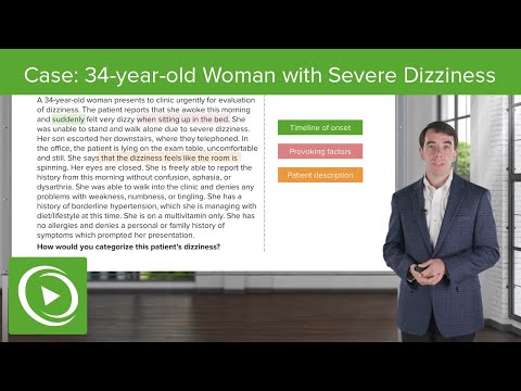 Case: 34-year-old Woman with Severe Dizziness