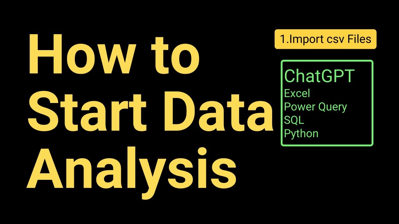 Import CSV Files Using 5 Data Analysis Tools (Excel, Power Query, MySQL, Python & ChatGPT)