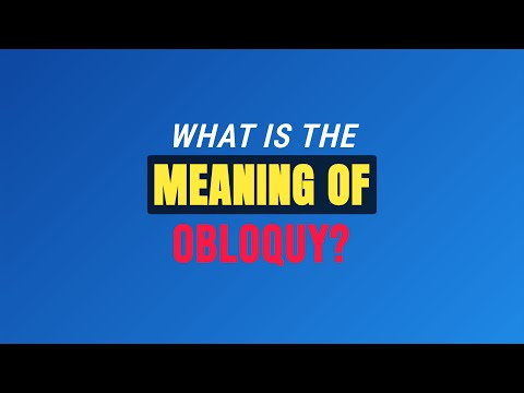 What is the meaning of Obloquy?