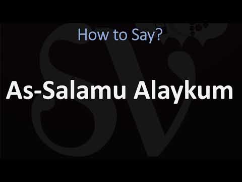 How to Pronounce As Salamu Alaykum? (ARABIC)