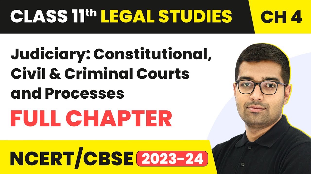 Understanding the Judiciary: A Comprehensive Guide to Class 11 Legal Studies Chapter 4 | Galaxy.ai