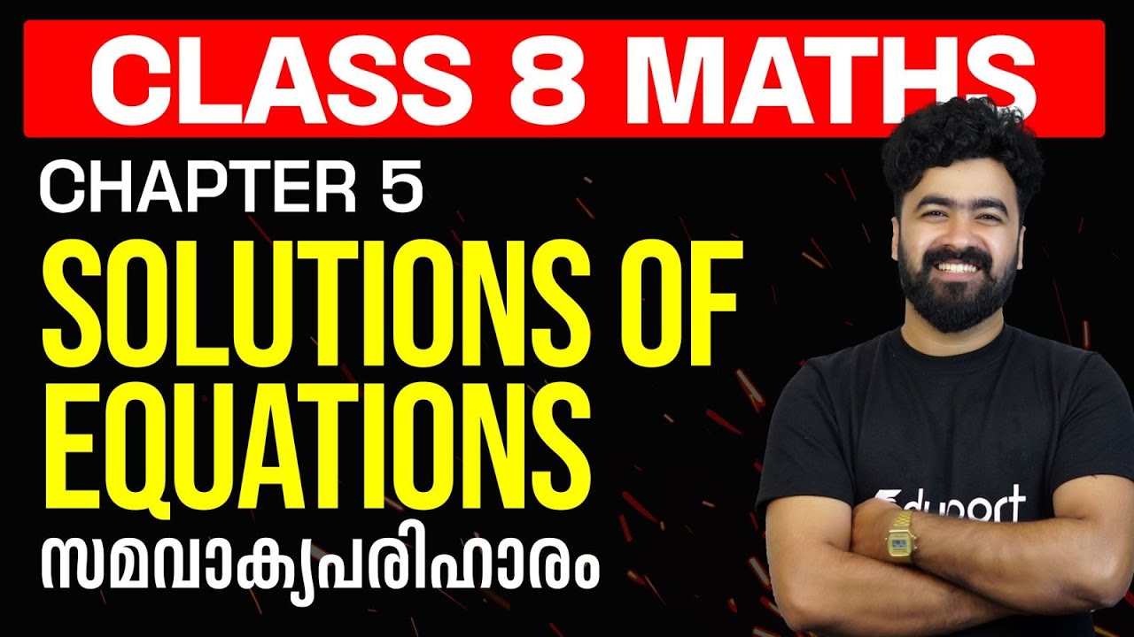 Class 8 | Maths Chapter 5 Eduport SSLC സമവാക്യപരിഹാരം Solutions of Equations