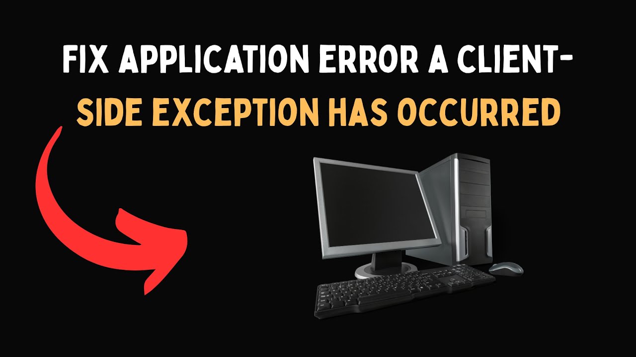 Fix application error a client side exception has occurred