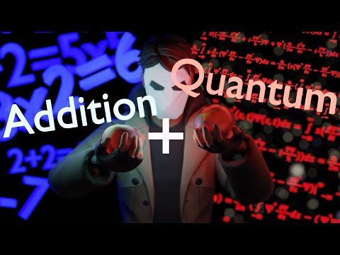 From Addition to Quantum Physics