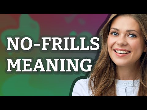 No-frills | meaning of No-frills