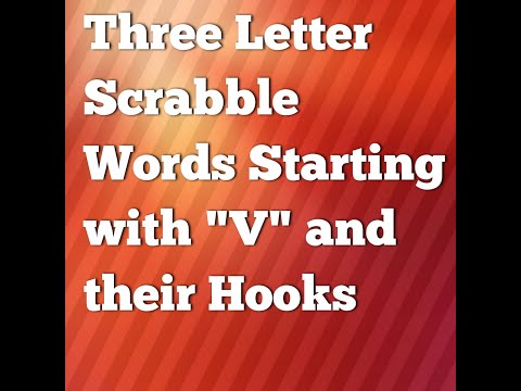 Three Letter Words Starting with V and their Hooks