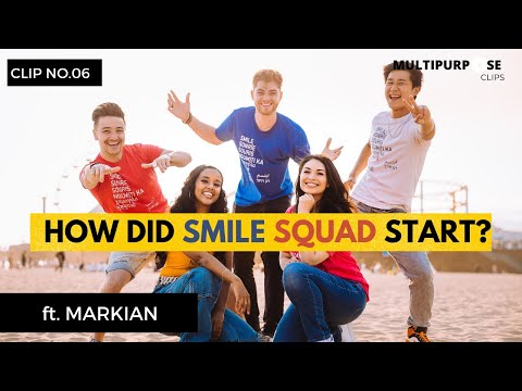 How Did Smile Squad Begin? | #SmileSquad | Markian | Multipurpose Clips |