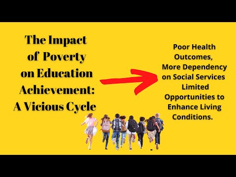 Poverty and the Education Achievement Gap - A Vicious Cycle