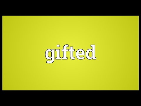 Gifted Meaning