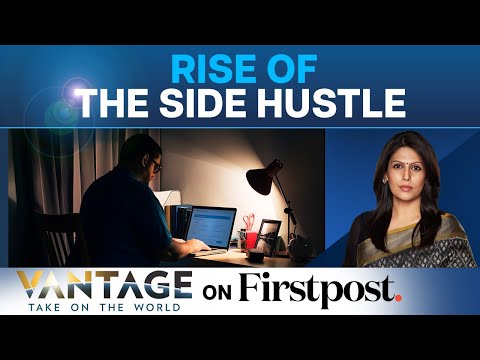 After Moonlighting, it's Time for the Era of Side Hustle | Vantage with Palki Sharma