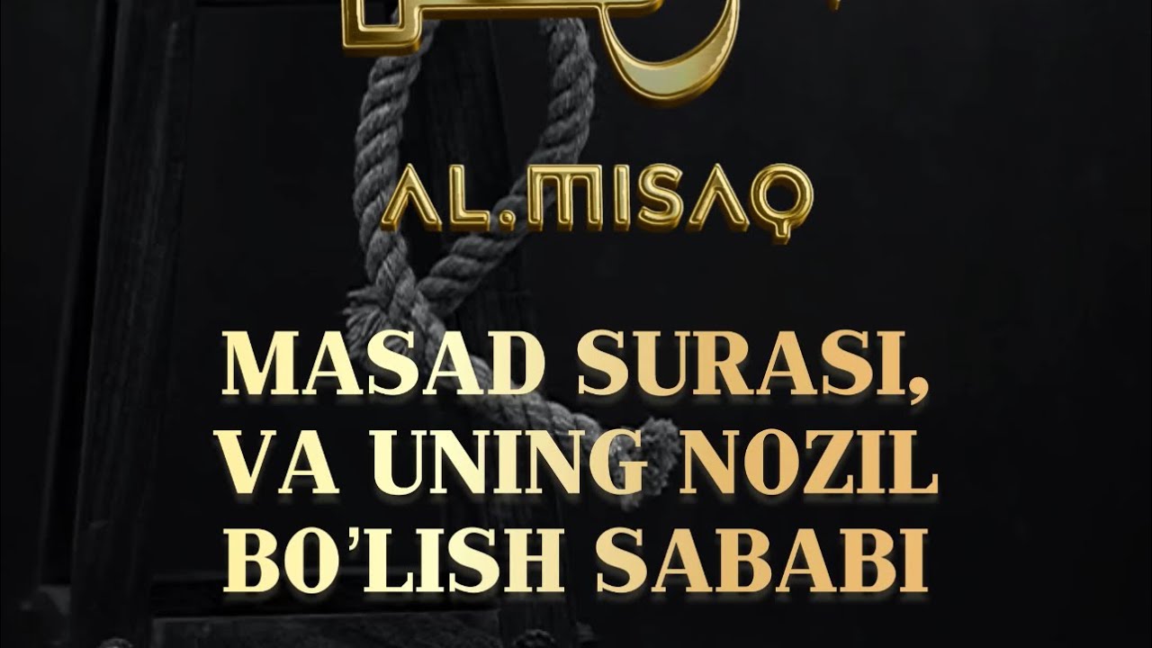 Masad surasi va uning nozil bo lish sababi almisaq