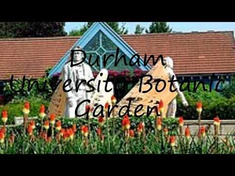 How to pronounce Durham University Botanic Garden in English?