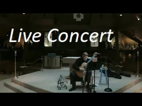 Live Classical Guitar Concert, St. Madeleine Sophie, Bellevue, WA