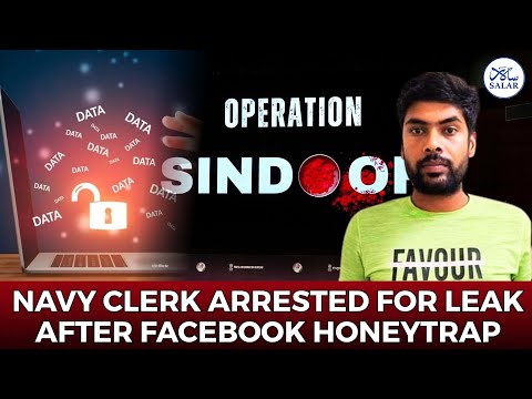 Navy Clerk Trapped by Fake 'Priya Sharma' in Espionage for Pakistan #operationsindoor
