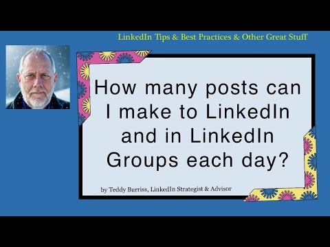 How often should I post in LinkedIn and into LinkedIn Groups.