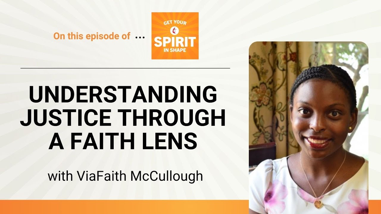 Understanding justice through a faith lens | UMC.org