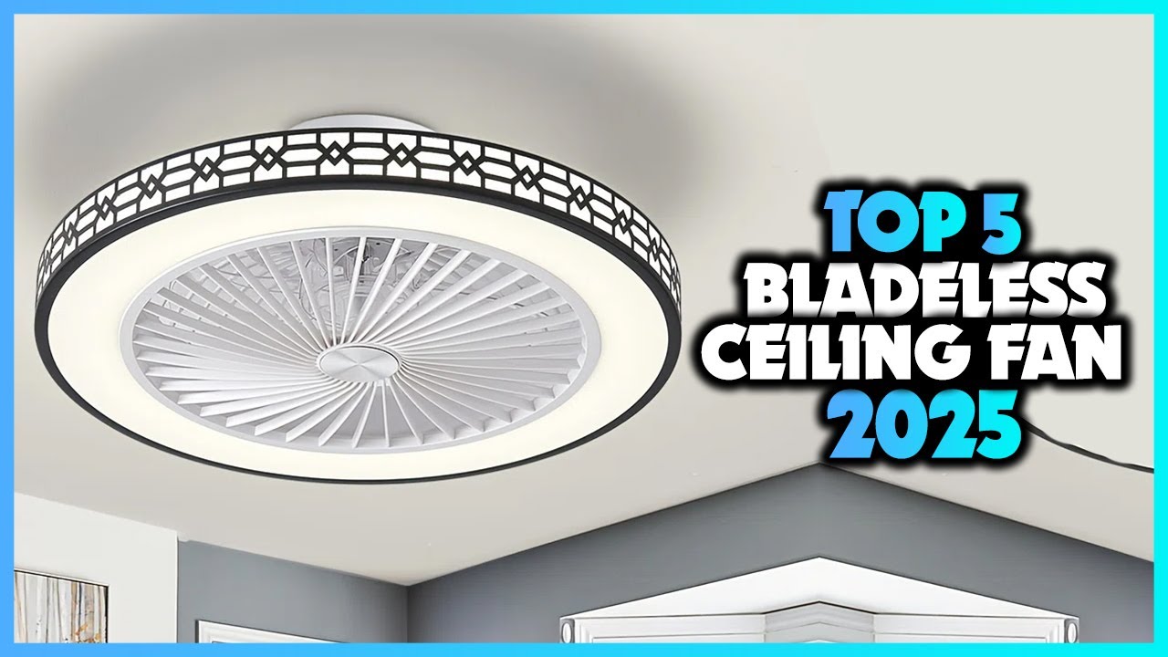 Top 5 Best Bladeless Ceiling Fans 2025 | Modern Cooling Solutions