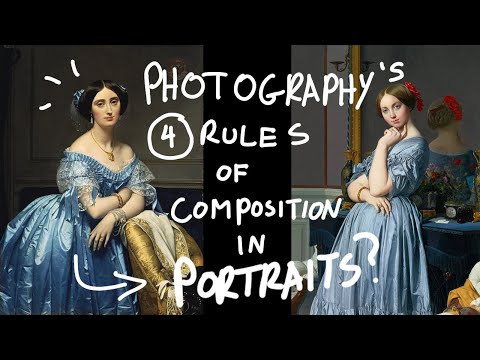 Applying Photography's 4 rules of composition to Ingres Portrait paintings