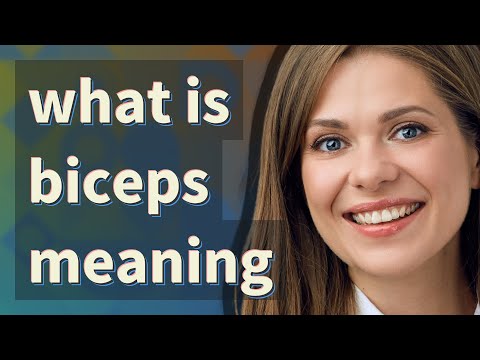 Biceps | meaning of Biceps
