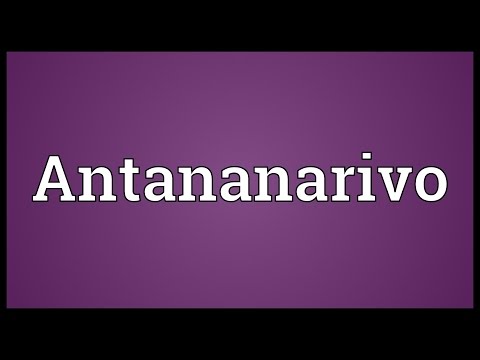 Antananarivo Meaning